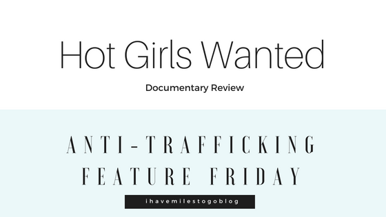 Documentary Review: Hot Girls Wanted – Simply Katherina